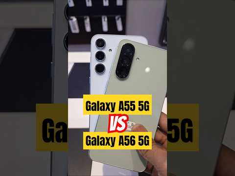 Samsung Galaxy A56 5G vs A55 5G
