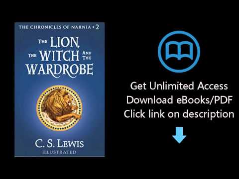Download The Lion, the Witch and the Wardrobe: The Chronicles of Narnia PDF