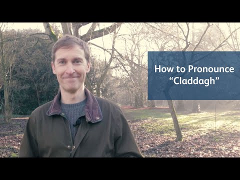 How to pronounce "Claddagh'