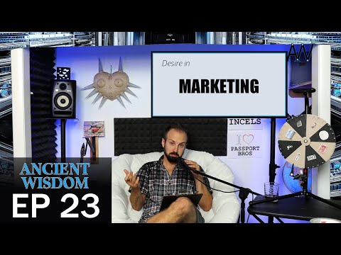 EP. 23 Ancient Wisdom - Human Desire in Marketing, What is Tension