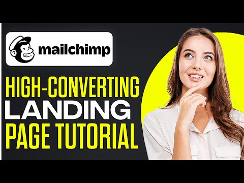 Mailchimp Landing Page Tutorial: Create A High-Converting Landing Page For FREE (2025)