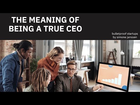 The meaning of being a true CEO