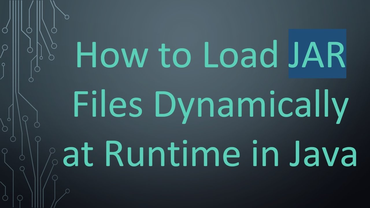 How to Load JAR Files Dynamically at Runtime in Java