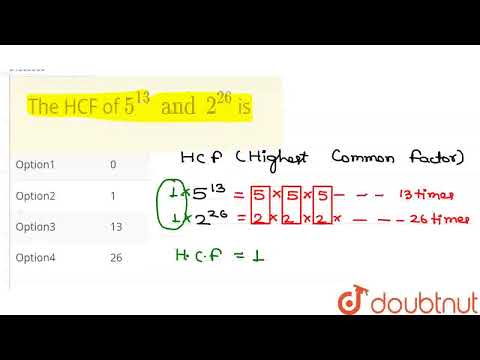 The HCF of 5^(13) and 2^(26) is | CLASS 10 | DIKSHA QUESTIONS | MATHS | OSWAL PUBLICATION | Do...