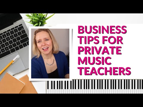 Business Tips for Private Music teachers - No more headaches!