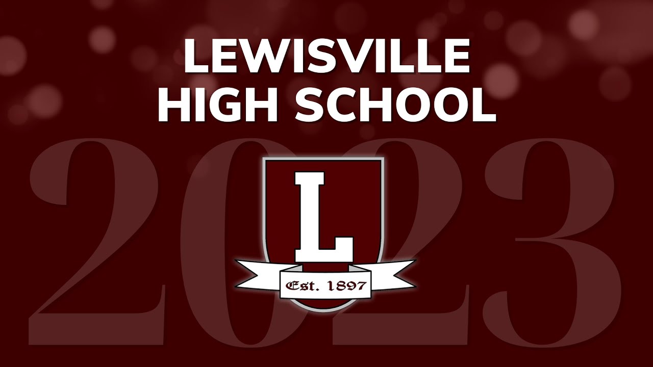 Lewisville HS Graduation 2023