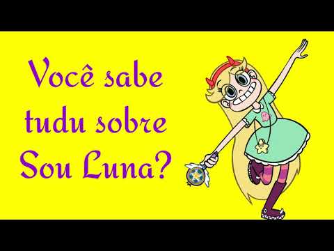 VOCÊ CONHEÇE TUDO SOBRE SOU LUNA? FAÇA SEU TESTE E DESCUBRA.