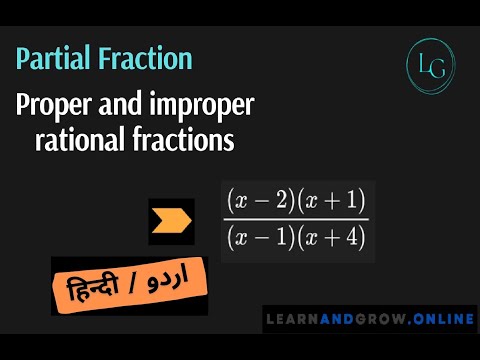 📚 Proper & Improper Rational Fractions | Grade 11 & 12 | Urdu/Hindi 🔢✨, (G11, C5,3)