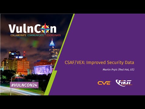 CSAF/VEX: Improved Security Data