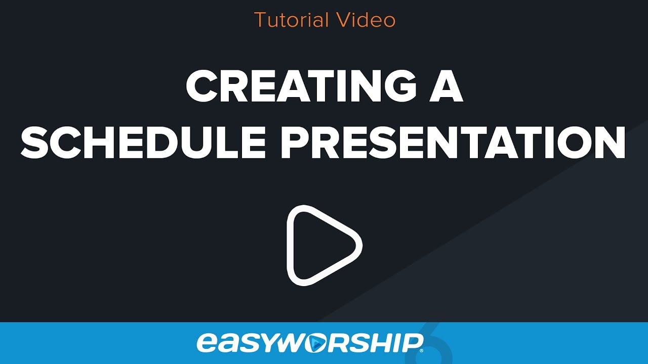 Creating A Schedule Presentation