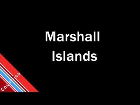 How to Pronounce Marshall Islands