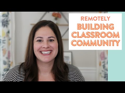 BUILDING A CLASSROOM COMMUNITY VIRTUALLY | Distance Learning Tips
