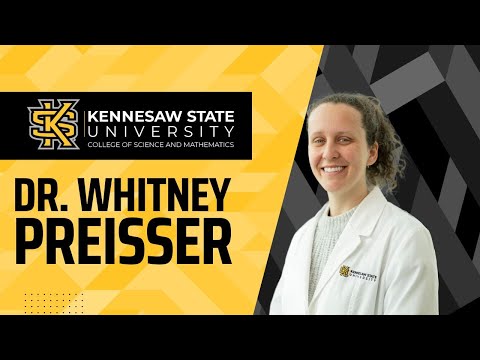 KSU College of Science and Mathematics Faculty Research: Dr. Whitney Preisser