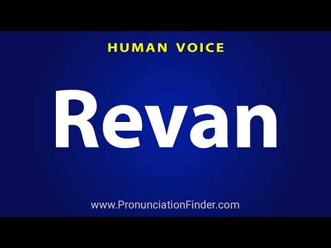 How To Pronounce Revan
