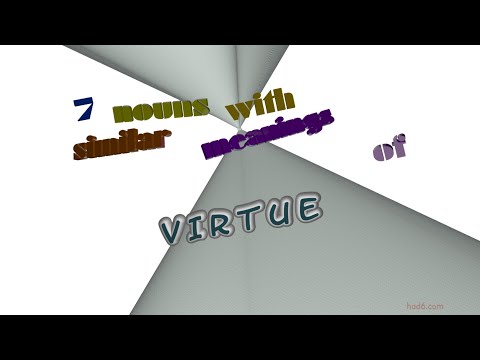 virtue - 8 nouns which are synonyms to virtue (sentence examples)
