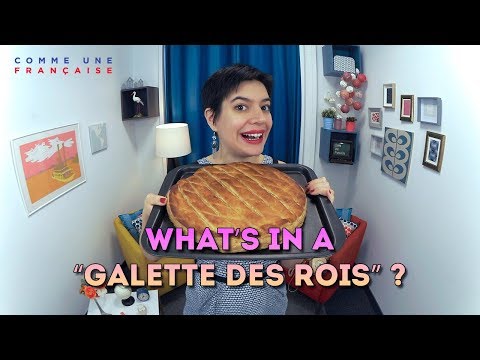 What’s in a “Galette des Rois” ?
