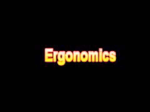 What Is The Definition Of Ergonomics - Medical Dictionary Free Online