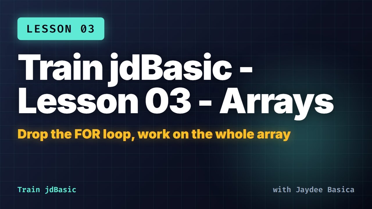 Train jdBasic - Lesson 03 - Arrays