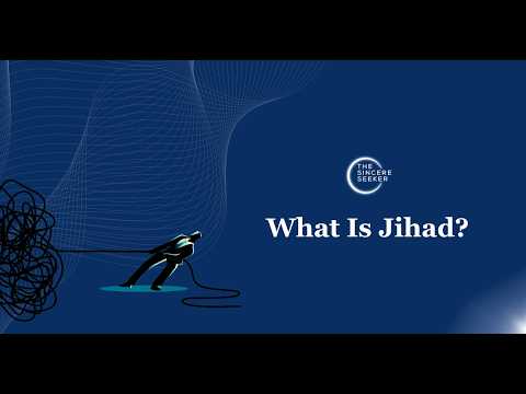 What Is Jihad in Islam? | Meaning, Types, and Significance