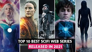Top 10 Best Scifi Web Series Released in 2021|Netflix, Amazon Prime, Disney+ & HBO Max|Scifi Series