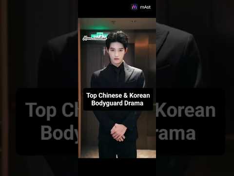 top 10 bodyguard 2023 chinese drama #shorts #trending #viralvideo #kdrama #love #chinesedrama #edit