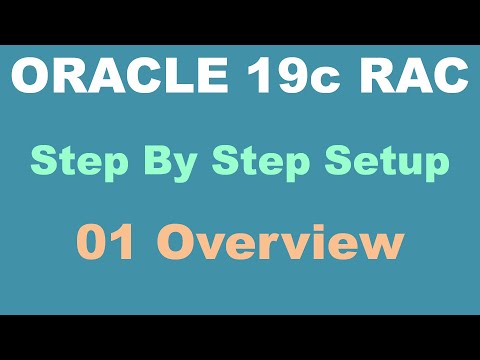 Oracle 19c RAC Step By Step 01 Overview - New Version Available