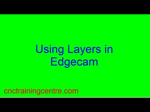 Edgecam Tutorial Layers in Edgecam CNC Training Centre