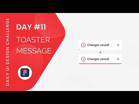 Day 11: How to Create Toaster Messages in UI Design β Quick & Easy Tutorial