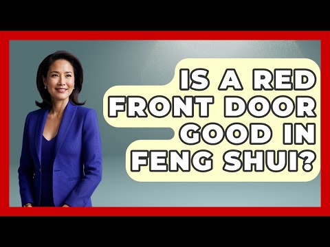 Is A Red Front Door Good In Feng Shui? - China Cultural Expedition