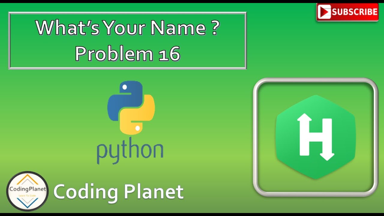 Python Challenge 16 || What's Your Name ? || HackerRank Solution ||Coding Planet