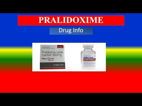 PRALIDOXIME - Generic Name, Drug class, Brande Name ,Precautions , How to use, Side Effects