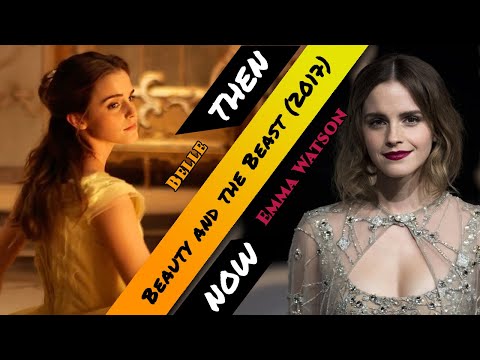 Beauty and the Beast (2017) Cast Then and Now (2023)