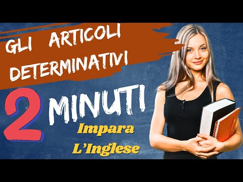 Domina gli articoli determinativi inglesi in 2 minuti: la guida definitiva su "a", "an" e "the"