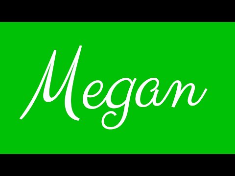 Learn how to Sign the Name Megan Stylishly in Cursive Writing