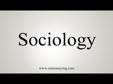 How To Say Sociology
