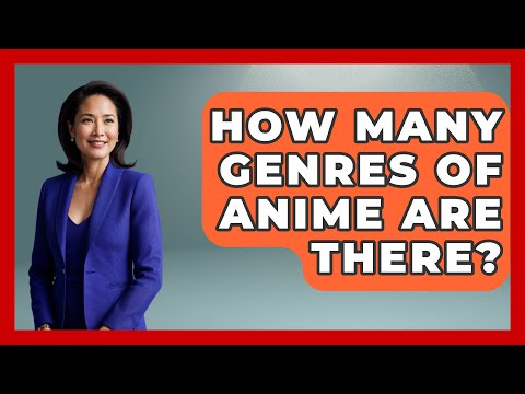 How Many Genres Of Anime Are There? - Japan Past and Present