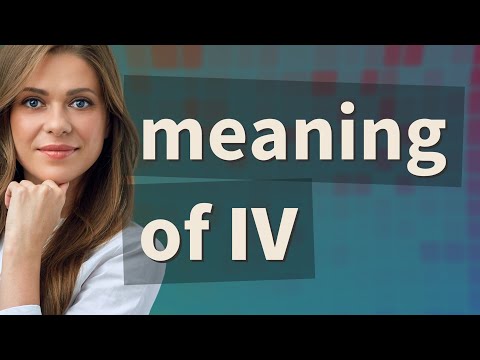 Iv | meaning of Iv
