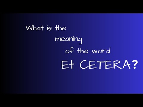 Meaning of the word et cetera . #english #wordmeaning