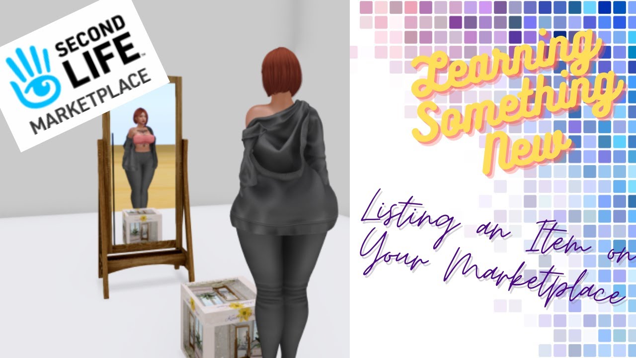 Second Life 2024 🪙 Learning Something New 🪙 Listing an Item on your Marketplace Store