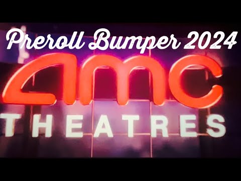 AMC Theaters PreRoll Bumper (4K) 2024