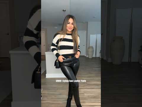 GRWM: Styling Faux Leather Pants 💫 #ootd #grwm #fashiontrends #outfit #tutorial #shorts #fashion