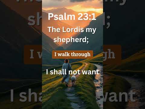 Why "I Shall Not Want" – Psalm 23 Meaning in Real Life #psalm23 #BibleVerse #GodIsMyShepherd