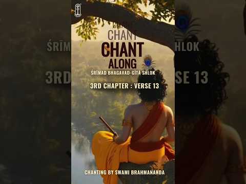 🌿 Bhagavad Gita Chapter 3 Verse 13 | Sacred Chant | The Power of Purified Living 🌿#gitachanting