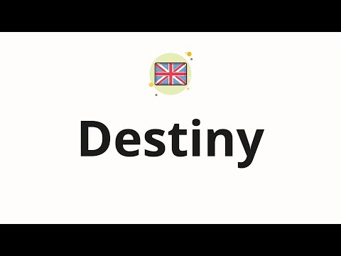 How to pronounce Destiny