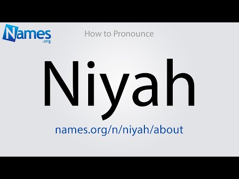 How to Pronounce Niyah