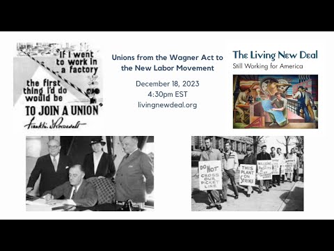 Unions from the Wagner Act to the New Labor Movement