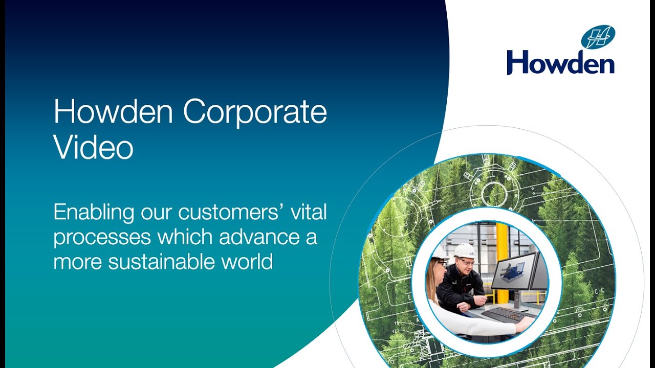 Howden Corporate Video 2022