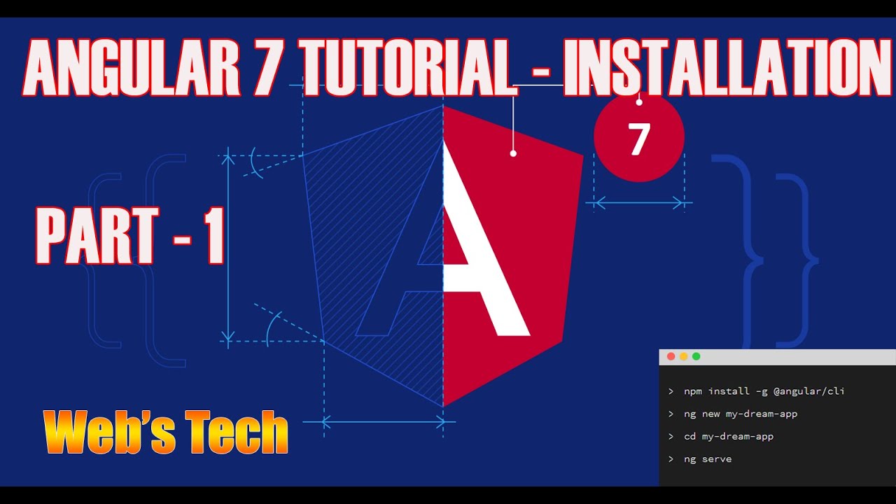 Angular 7 Tutorials - Installation