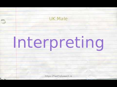 How to pronounce interpreting