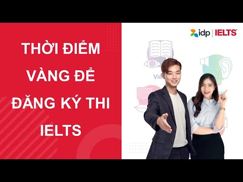 Q&A tập 1: Thời điểm vàng để đăng ký thi IELTS #IELTSIDPVietnam #IELTSIDP